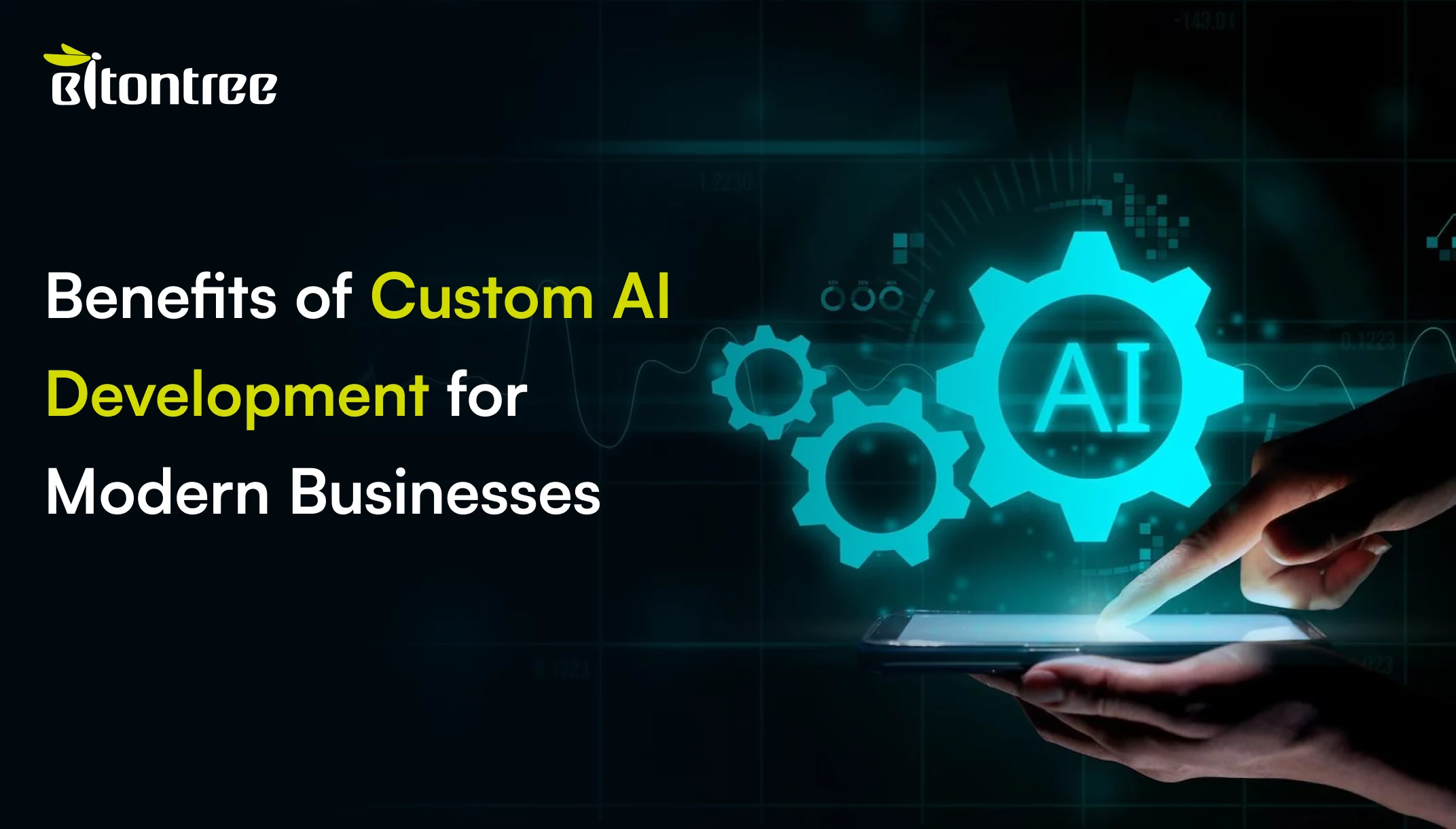 Benefits of Custom AI Development for Modern Businesses
